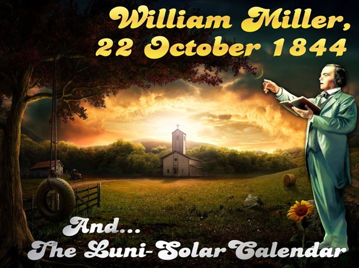 William Miller, 22 October 1844 & The Luni-solar Calendar – The ...